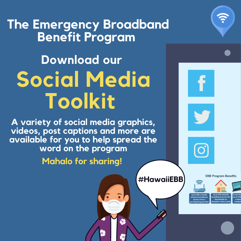 DAGS – Hawaiʻi Broadband Office | Emergency Broadband Benefit Program